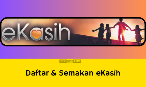 eKasih: Cara Pendaftaran & Semakan Status - Info UPU